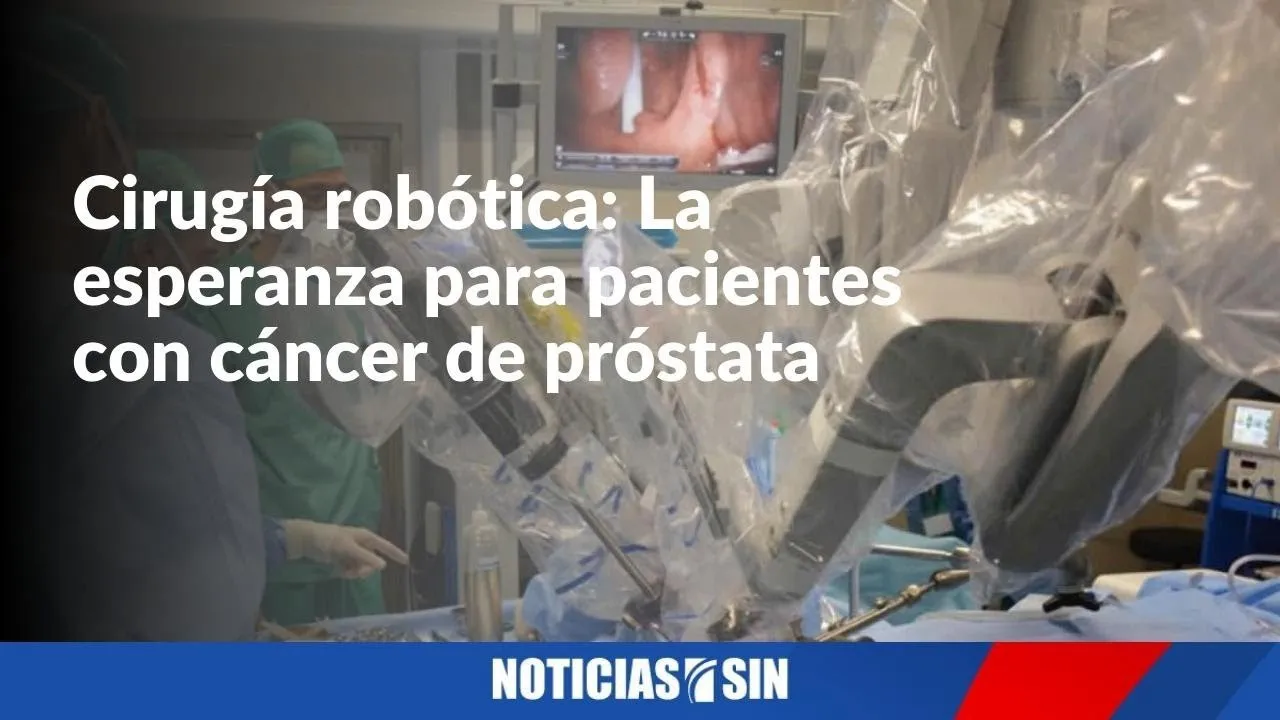 Cirugía Robótica Para Combatir Al Cáncer De Próstata